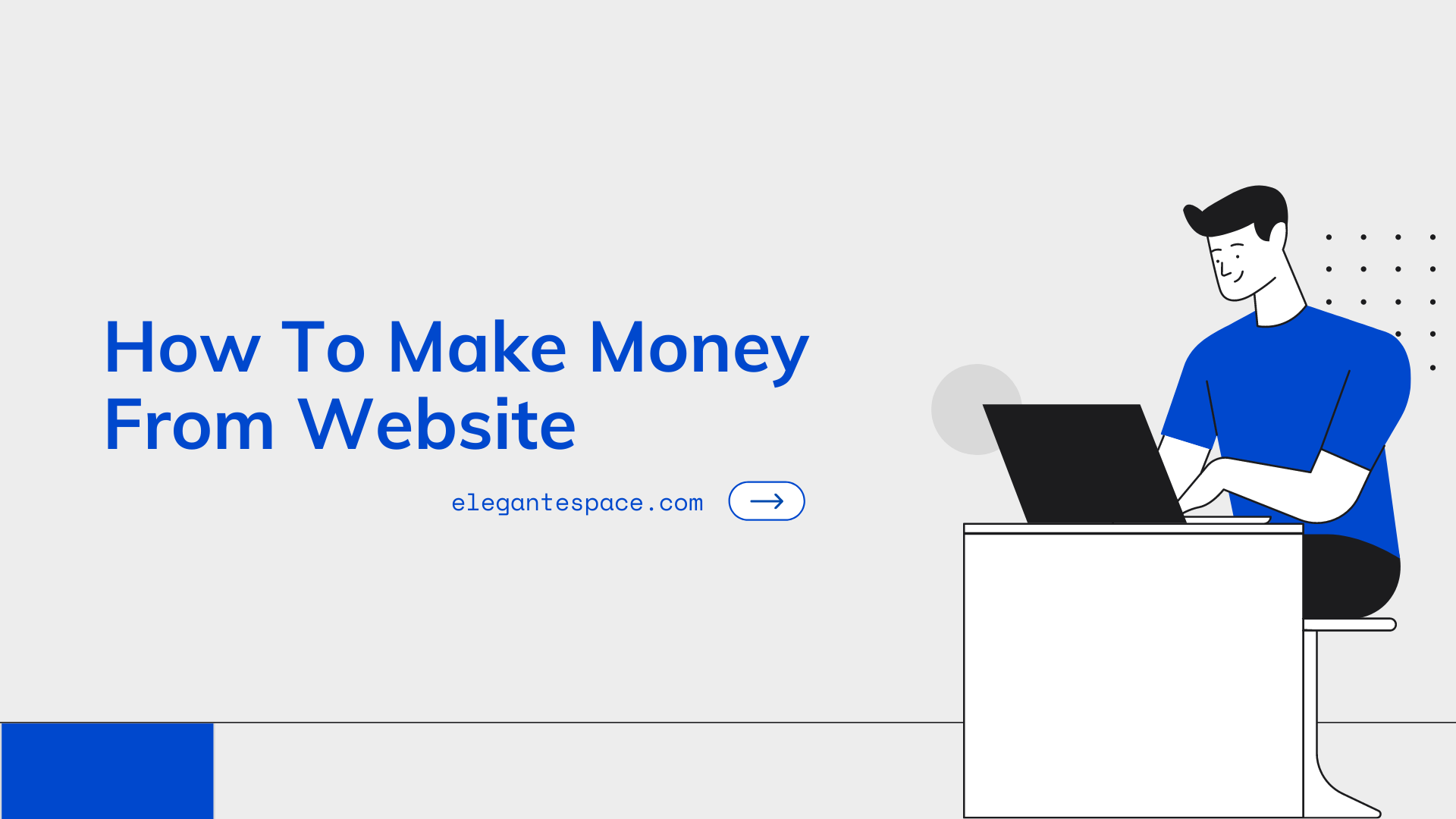 How To Make Money From A Website - Elegant Espace